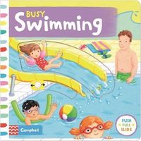 Busy Swimming: Push, Pull And Slide The Scenes To Bring The Swimming ...